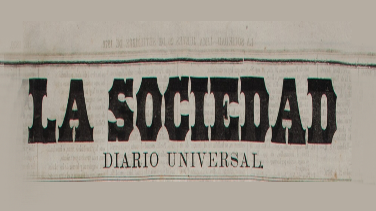 La Sociedad (Lima, 1870-[1880]) – Fuentes Históricas del Perú