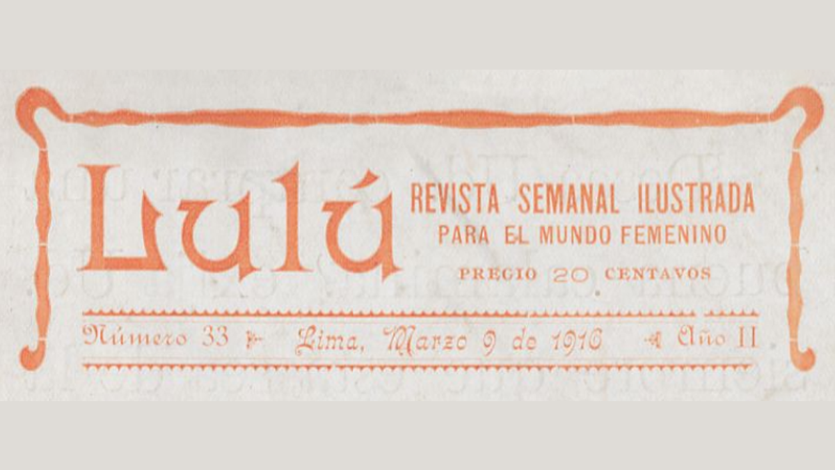 Lulú (Lima, 1915-1916) – Fuentes Históricas del Perú