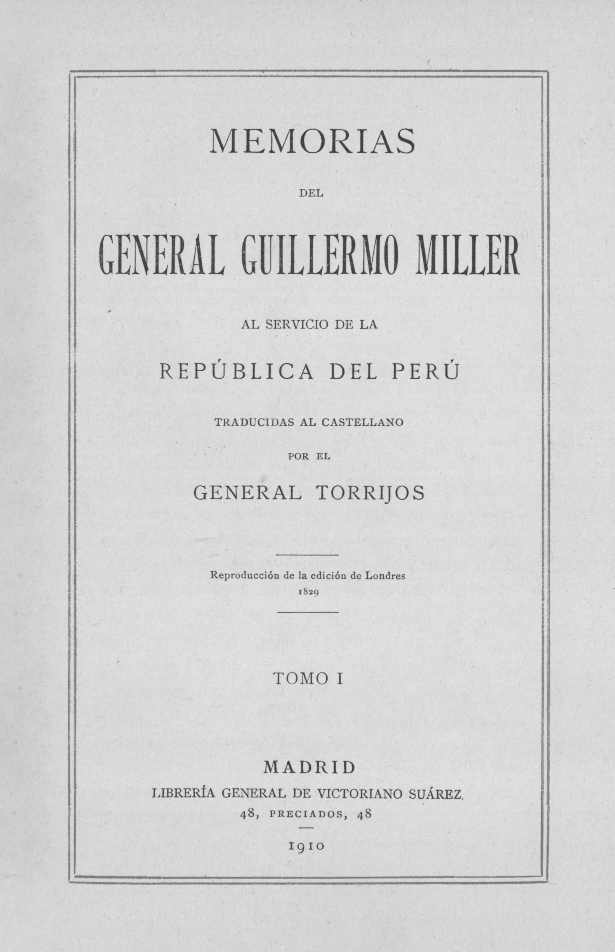 Guillermo Miller (1795-1861) – Fuentes Históricas del Perú