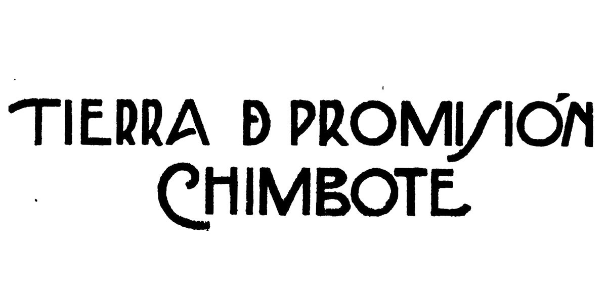«Tierra de promisión, Chimbote: Homenaje al centenario de la batalla de ...