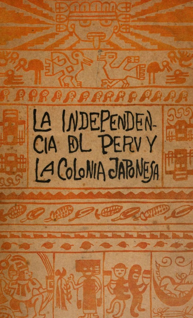 «La Independencia del Perú y la colonia Japonesa» por Comisión ...