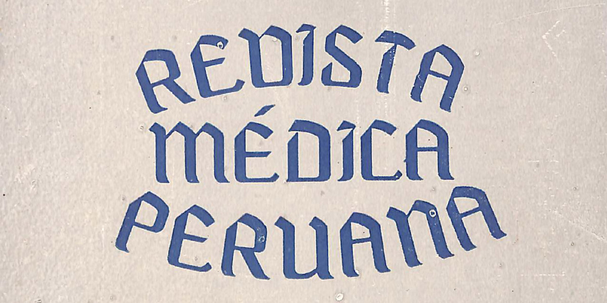 Revista Médica Peruana (Lima, 1929-[1989]) – Fuentes Históricas del Perú