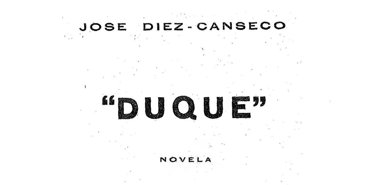 «El Duque» por José Diez-Canseco (Santiago de Chile, 1934) – Fuentes ...